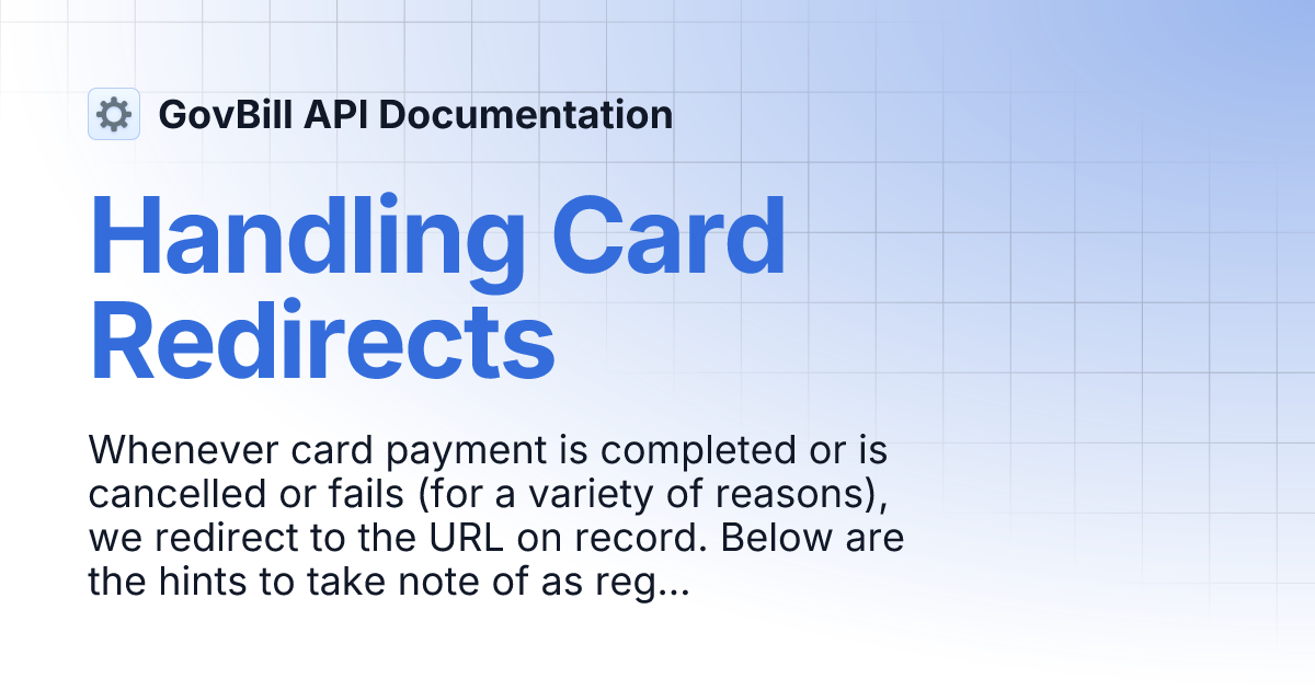 Handling Card Redirects | GovBill API Documentation