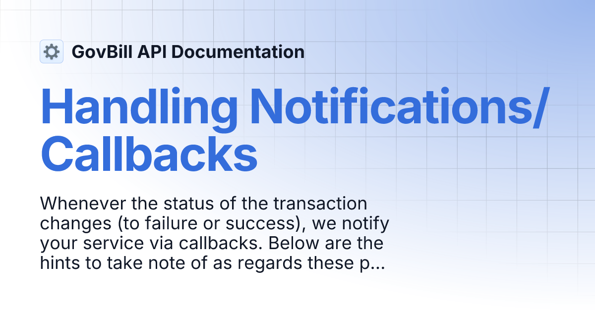 Handling Notifications/Callbacks | GovBill API Documentation